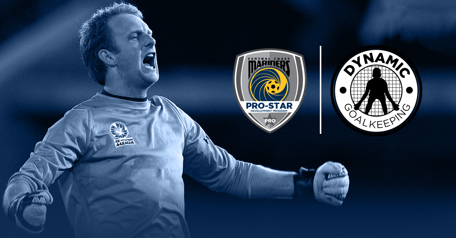 Mariners Pro-Star: Dynamic Goalkeeping Clinics - Central Coast Mariners