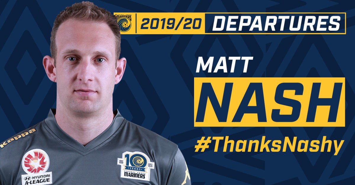 NEWS: Matt Nash departs the Central Coast Mariners - Central Coast Mariners