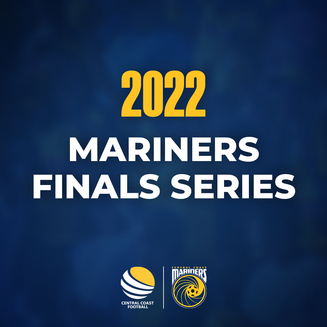 2022 Mariners Finals Series Results - Central Coast Mariners