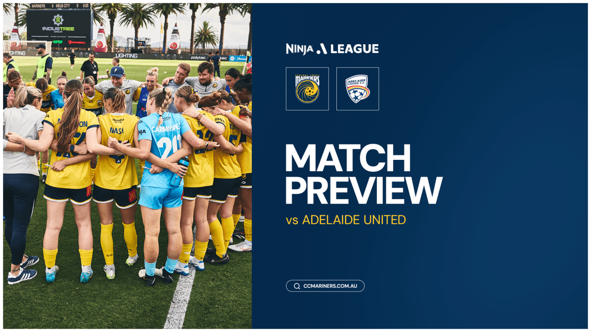 Preview: Mariners take on Adelaide at Woy Woy